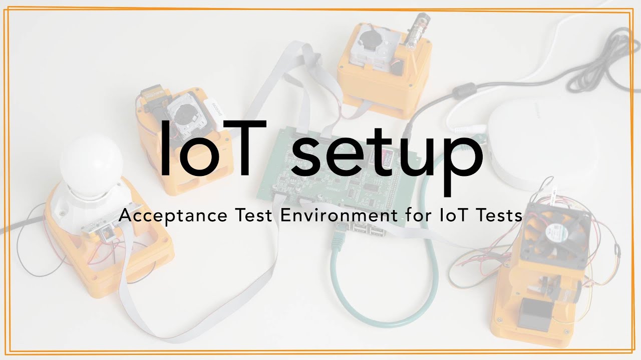 IoT setup for automated testing | QiTASC