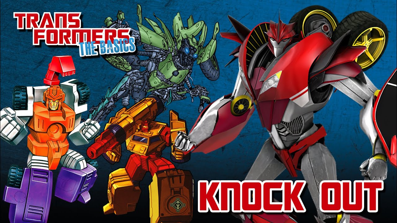 TRANSFORMERS: THE BASICS on KNOCK OUT