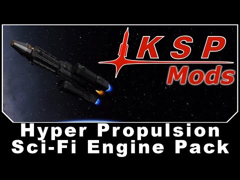 Steam Community :: Video :: KSP Mods - Hyper Propulsion Sci-Fi Engine Pack