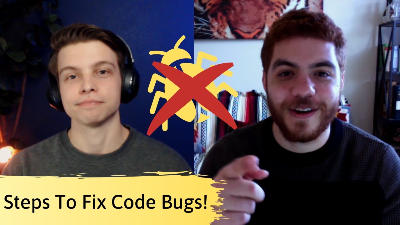 Steps for Fixing Bugs in Your Code!