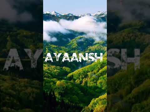 #cute#name#baby#ayaansh#mom#enjoy #first #ray #light #hindi #meaning#mountains #gift #fun#green