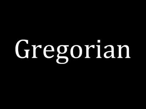 How to pronounce Gregorian