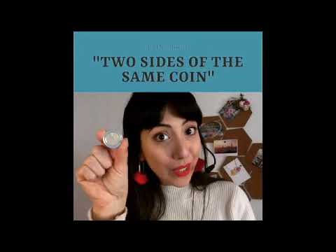 Two sides of the same coin [idiom/meaning/example]