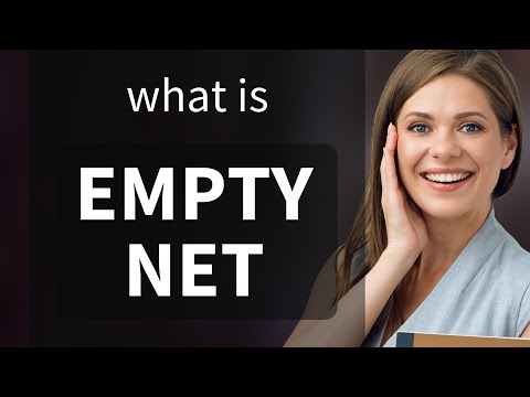 Unlocking the Meaning of "Empty Net" in English