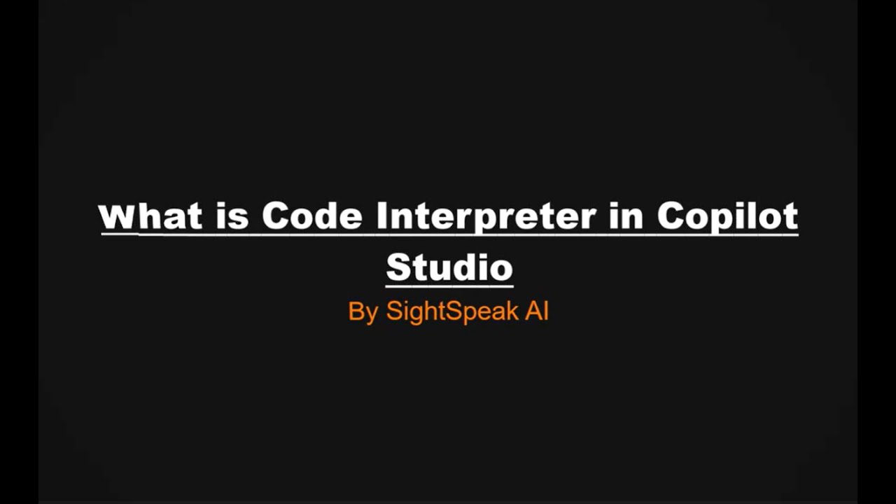 What is Code Interpreter in Copilot Studio? (Easy Explanation!)