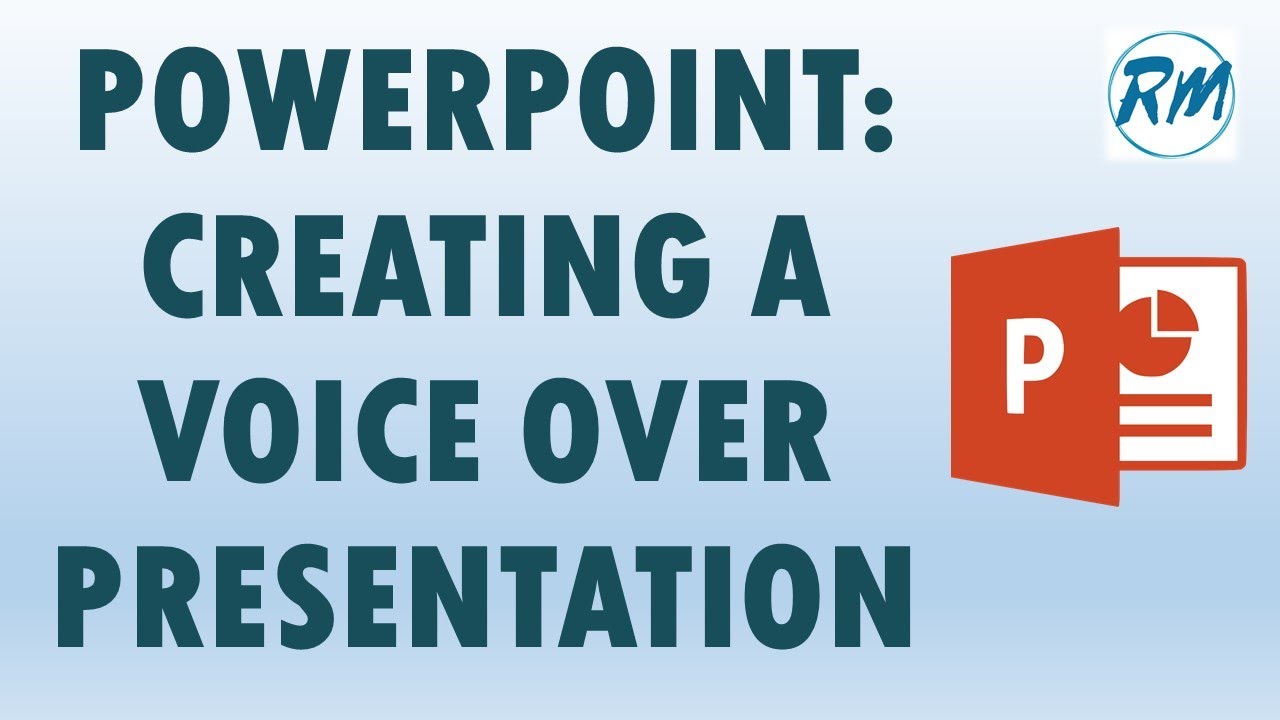 PowerPoint: creating a voice over presentation