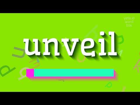 How to say "unveil"! (High Quality Voices)