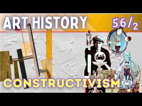 Sejarah Seni (Kurang 56/2): Konstruktivisme/Alexander Rodchenko, E| Lissitzky, Joaquin Torres-Gar...