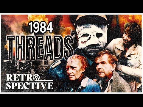 Nuclear Disaster Movie I Threads (1984) I Retrospective