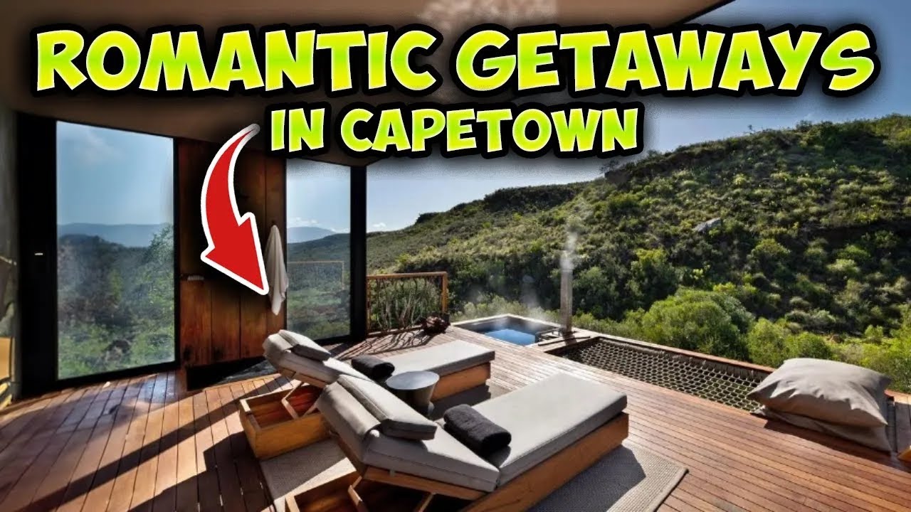 Explore 10 Unique Couple's Retreats  Fall in Love with Cape Town