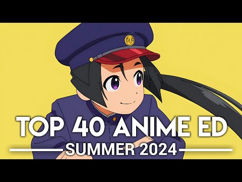 My Top 40 Anime Endings - Summer 2024