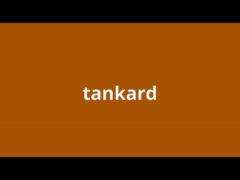 what is the meaning of tankard