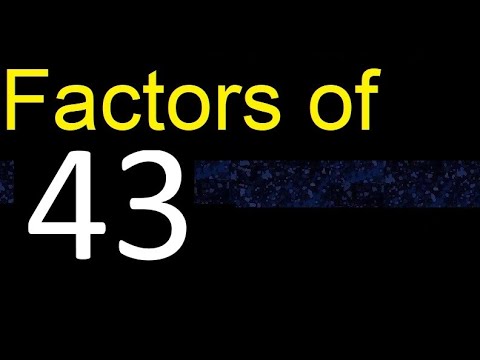 factors of 43 , how to find factors of an integer, dividers of . quick method trick fast