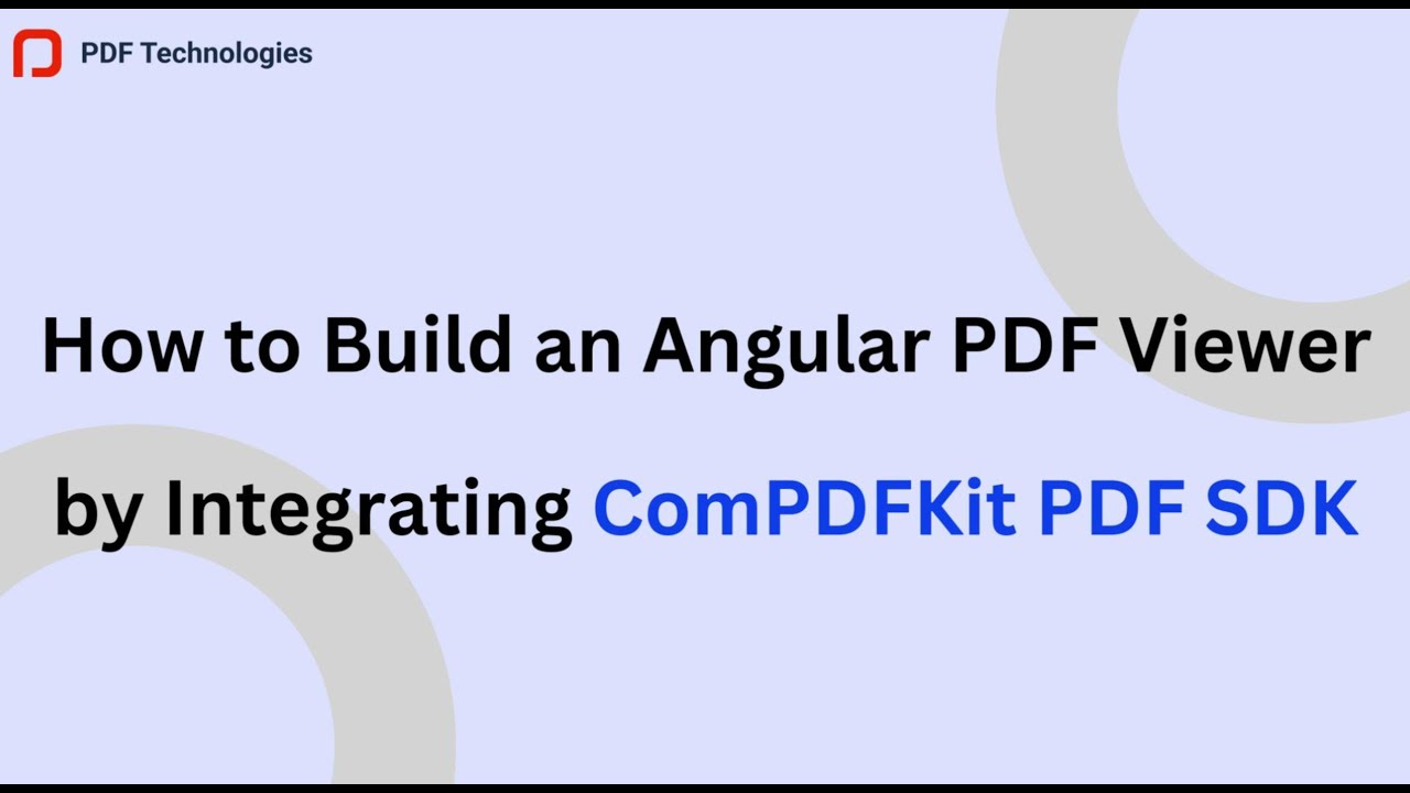 Build an Angular PDF Editor with ComPDFKit!