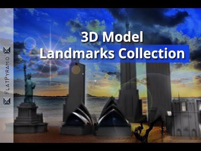 Landmarks Volume 01 3DModel Collection 3D Model - FlatPyramid