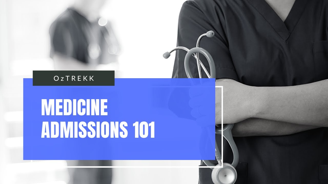 Medicine Admissions 101: What You Need to Know About Getting Into Medical School