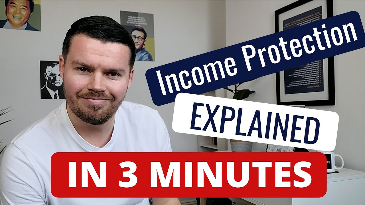 Income Protection Explained in 3 Minutes