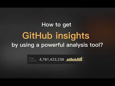 How to get GitHub insights by using a powerful analysis tool