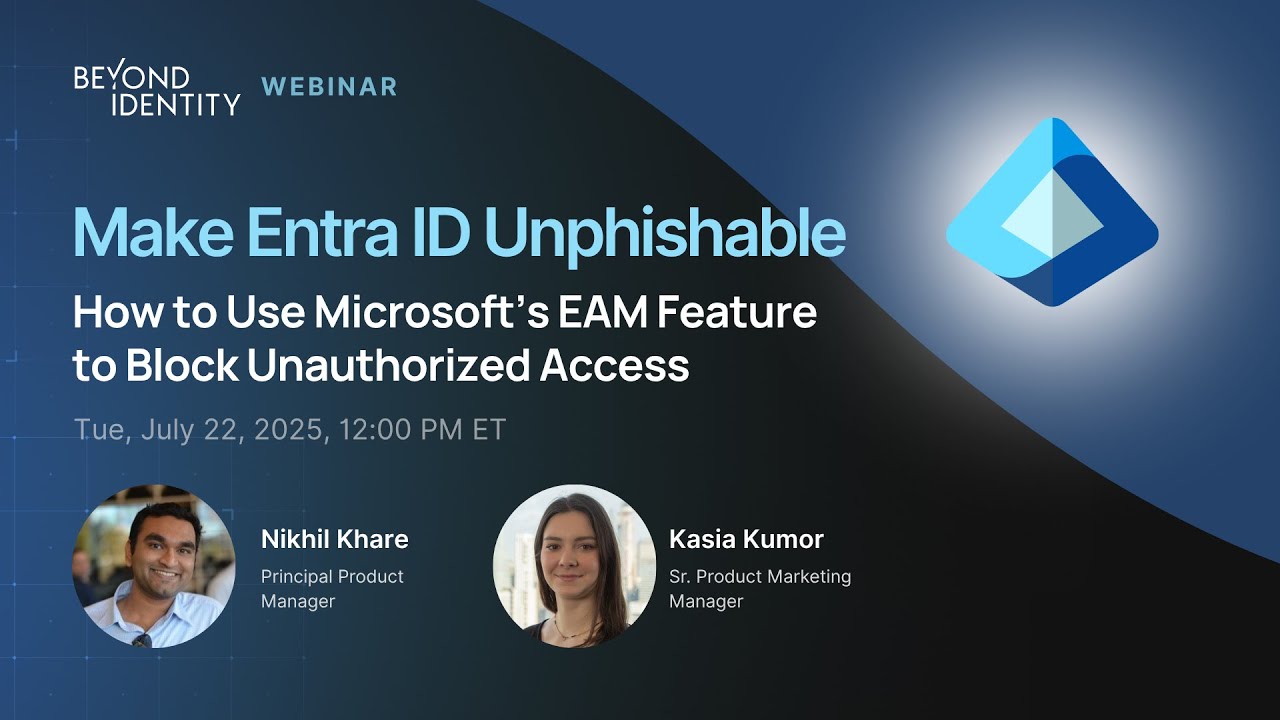 Make Entra ID Unphishable with Microsoft EAM | Webinar