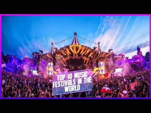 TOP 10 Music Festivals in The World ᴴᴰ | The World' Best Music Festivals 2021