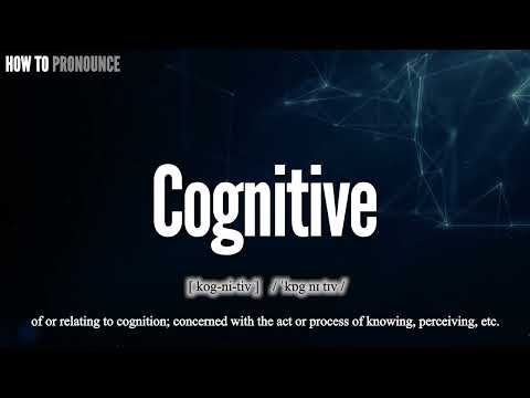 Cognitive Pronunciation | How to Pronounce (say) Cognitive CORRECTLY | Meaning Definition