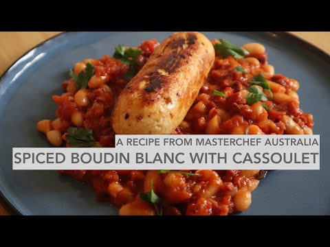 Master Chef Australia Recipe | Spiced Boudin Blanc with Cassoulet