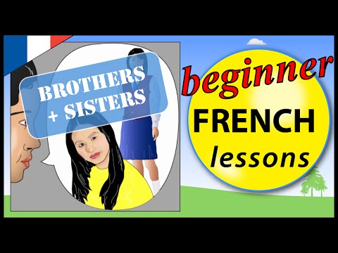 Brothers and sisters in French | Beginner French Lessons for Children