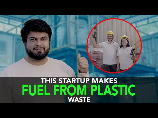 Transforming Plastic Waste into Fuel: The Inspiring Journey of An ...