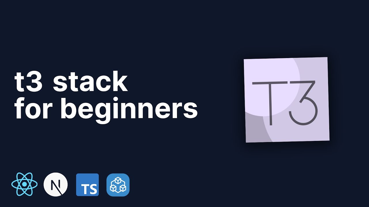 The T3 Stack for Beginners - NextJS, tRPC & Typescript made fun!