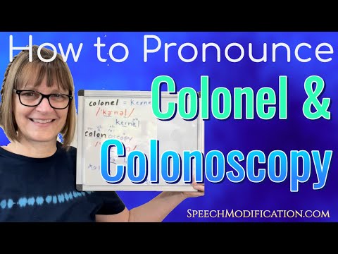 How to Pronounce Colonel, Kernel, Colon and Colonoscopy (Free American Accent Training)