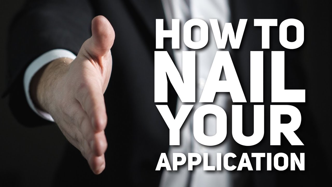 How to Nail a Job, Internship, or Program Application