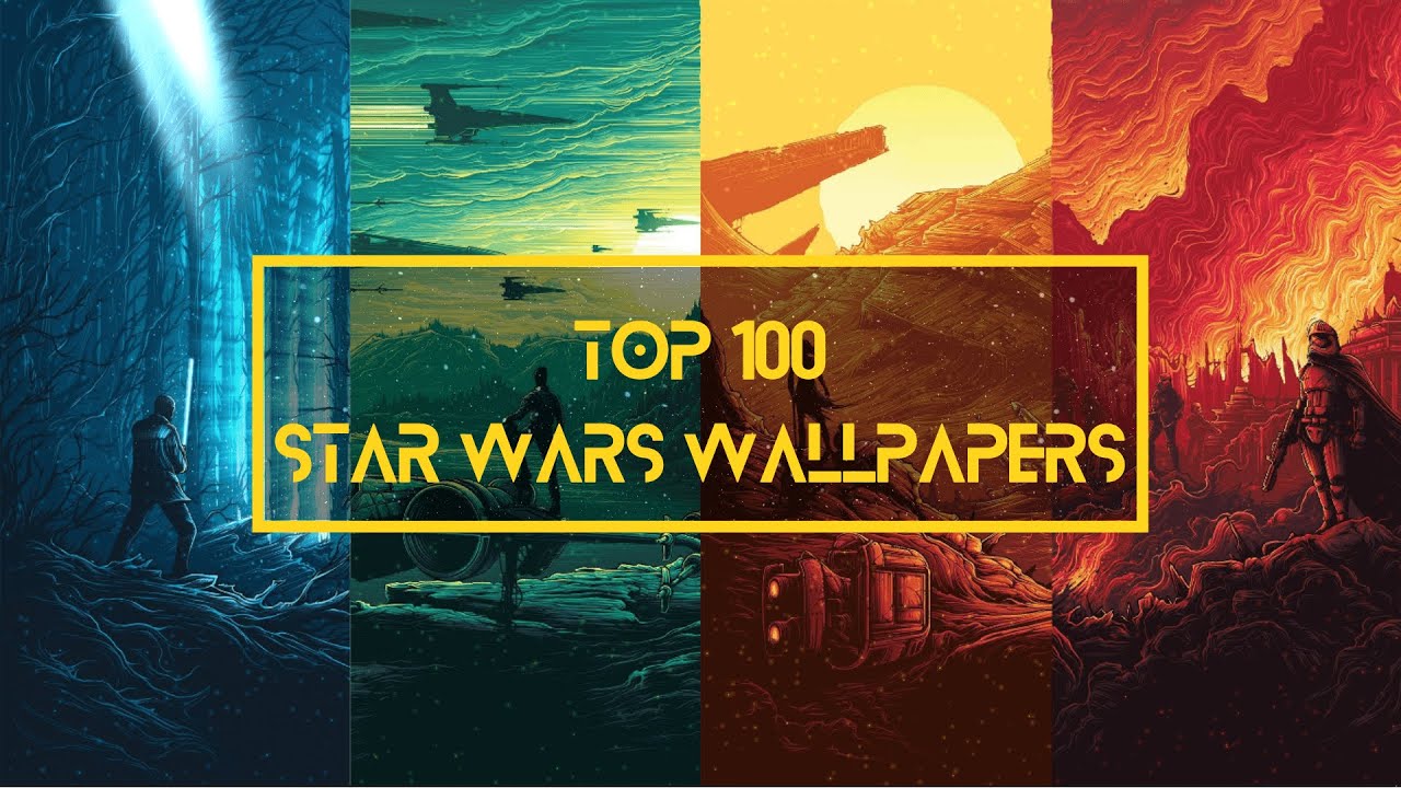 Top 100 All Time Best Star Wars Wallpaper for Wallpaper Engine
