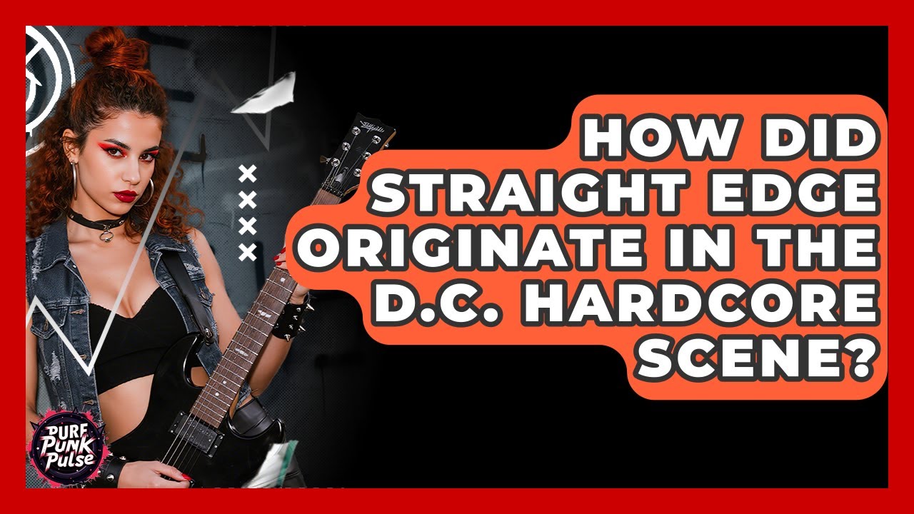 How Did Straight Edge Originate In The D.C. Hardcore Scene? - Pure Punk Pulse