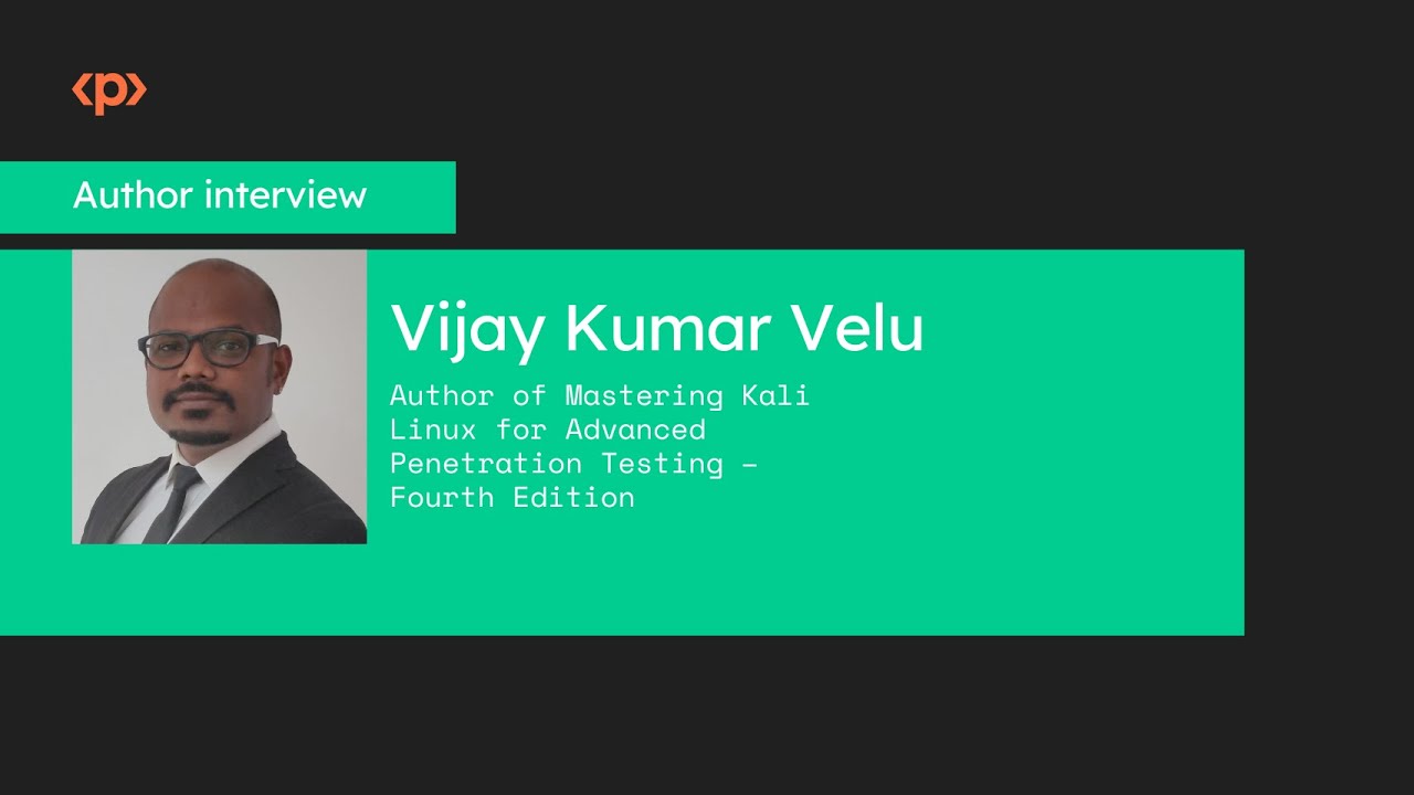 Mastering Kali Linux for Advanced Penetration Testing – Fourth Edition I Vijay Kumar Velu I Packt