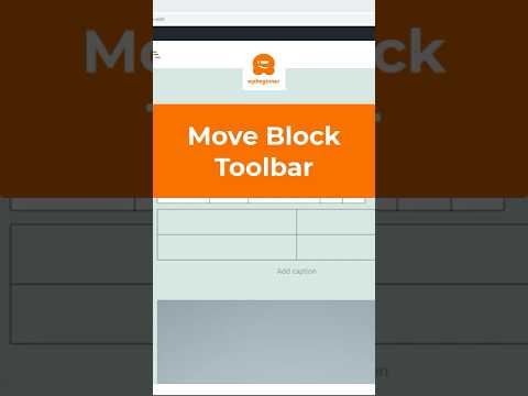 FINALLY How to Move the Block Toolbar