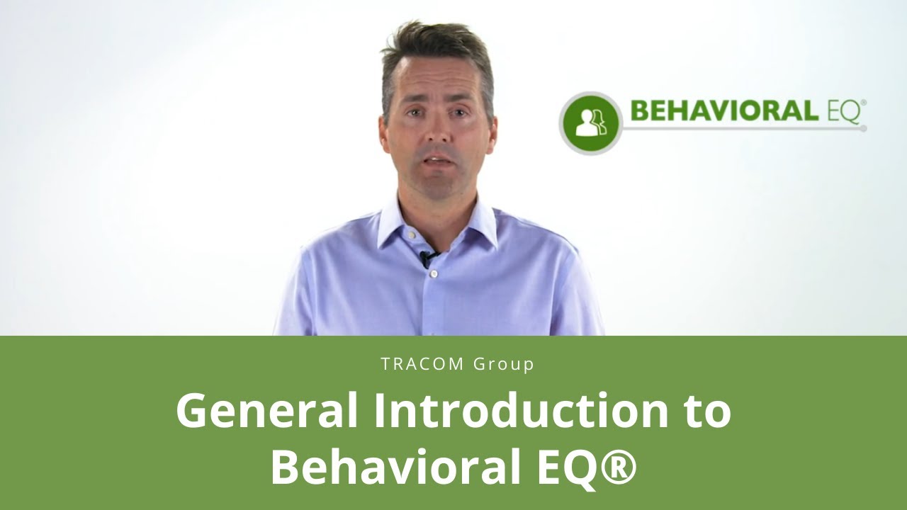 General Introduction to Behavioral EQ