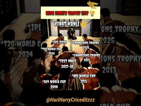 King Kohli's trophy list 👑🏆|| #icc #ipl2025 #cricket #viratkohli #viralvideo #shorts #trending