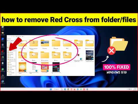 ❌Remove Red Cross From Folder, Files & Icons in Windows 11/10 - 100% Solved📂