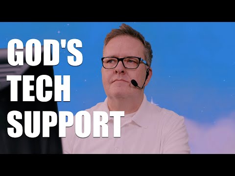 God’s Tech Support – Later On