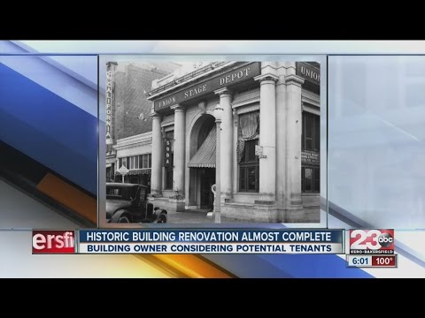 Old historic building in downtown Bakersfield almost ready for business