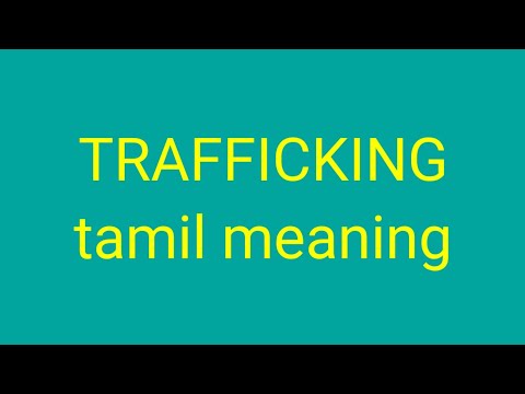TRAFFICKING tamil meaning/sasikumar
