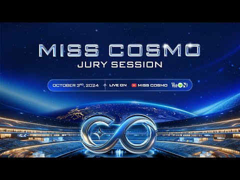 LIVE 🔴 MISS COSMO 2024 | JURY SESSION