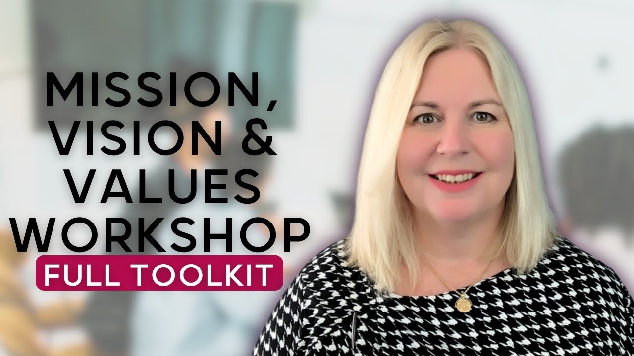How to Facilitate a Mission, Vision & Values Workshop | Full Facilitation Toolkit