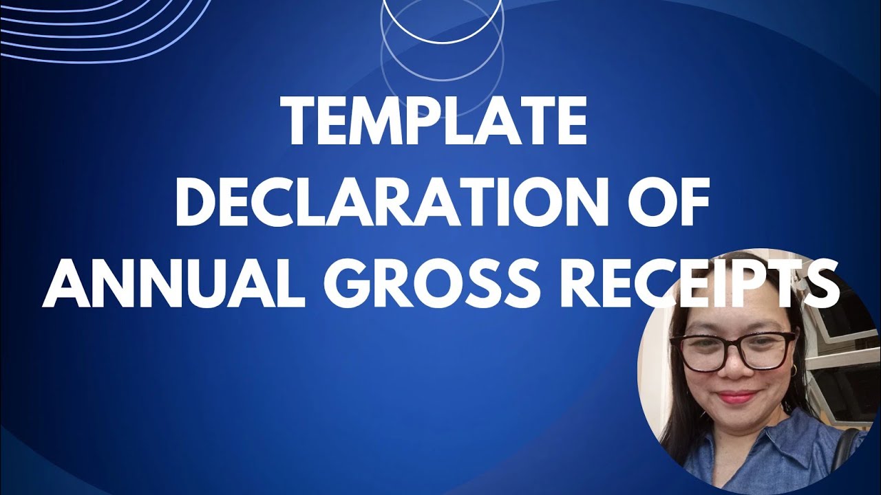 TEMPLATE DECLARATION OF ANNUAL GROSS RECEIPTS