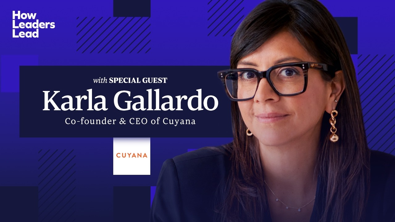 Karla Gallardo | How Leaders Lead