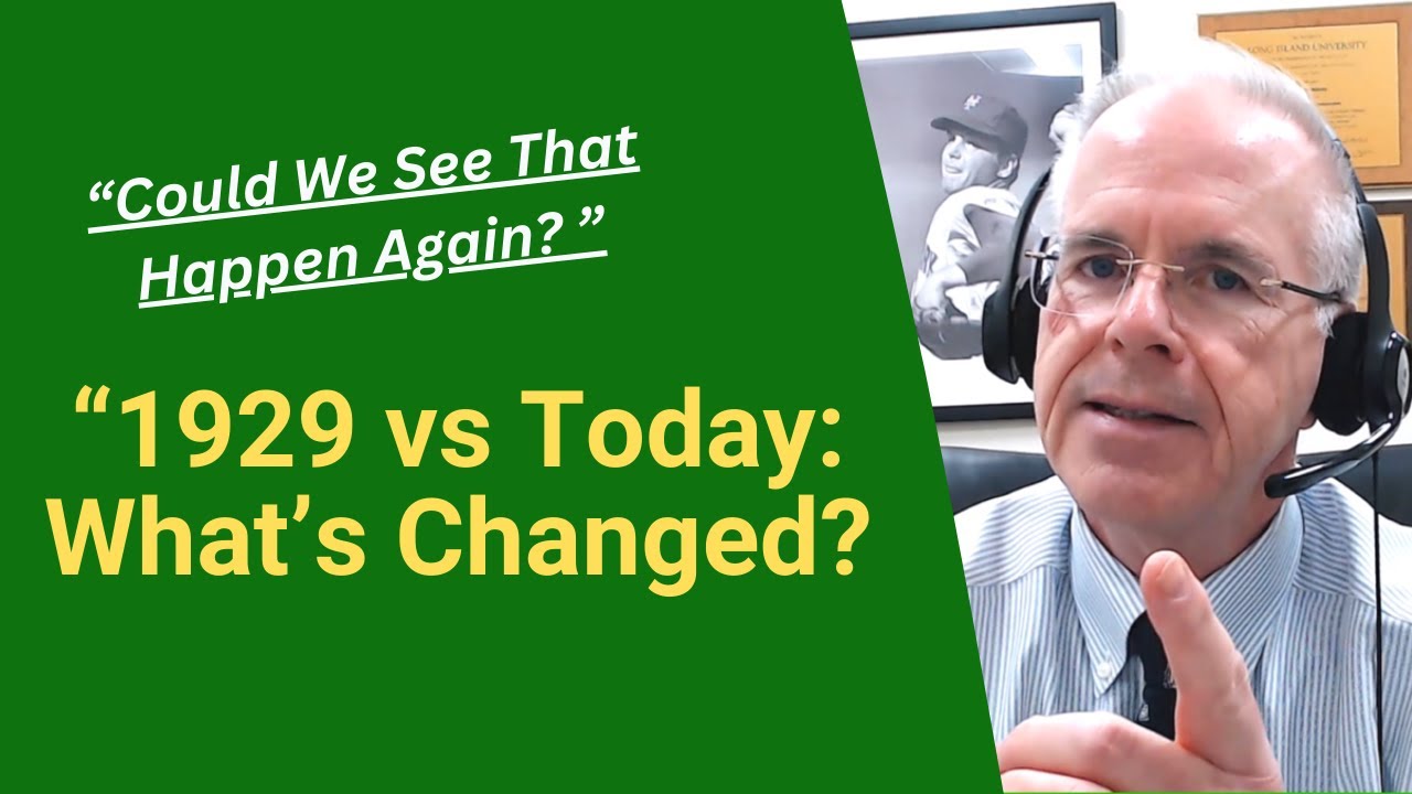 1929 vs Today: What’s Changed