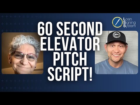 Word-by-word SCRIPT: Elevator Pitch for Networking Events as a Notary Public Loan Signing Agent!