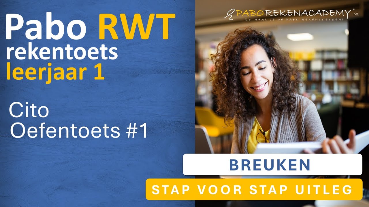 RWT Pabo Rekentoets : Oefentoets Cito#1 [BREUKEN]