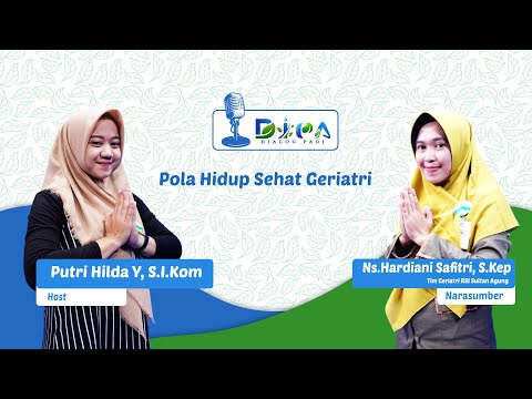 Pola Hidup Sehat Geriatri | DIPA (Dialog Pagi) | 30 November 2021