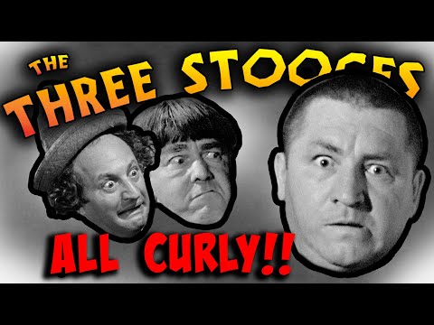 The THREE STOOGES - ALL CURLY Film Festival - 10 HOURS
